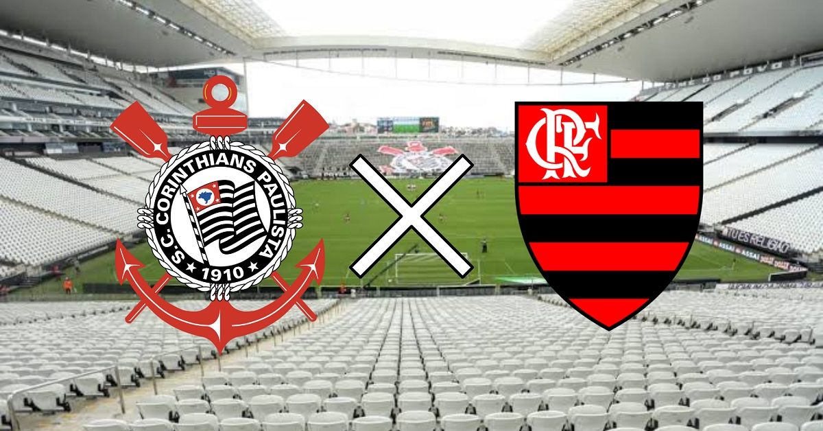 Corinthians x Flamengo vai passar na Globo? Assistir ao vivo, de graça ...